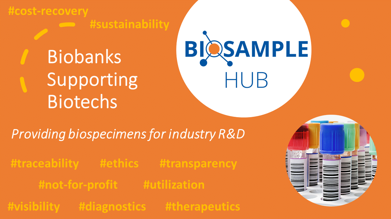 Hospital Biobanks: Connect with Biopharma Researchers!